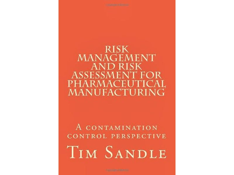 Perspectiva Control de Contaminación, Gestión y Evaluación de Riesgos Farmacéuticos / Risk ...
