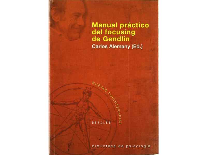 Manual Practico del Focusing de Gendlin