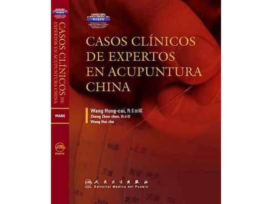 Casos Clínicos de Expertos en Acupuntura China Casos Clínicos de Expertos en Acupuntura China