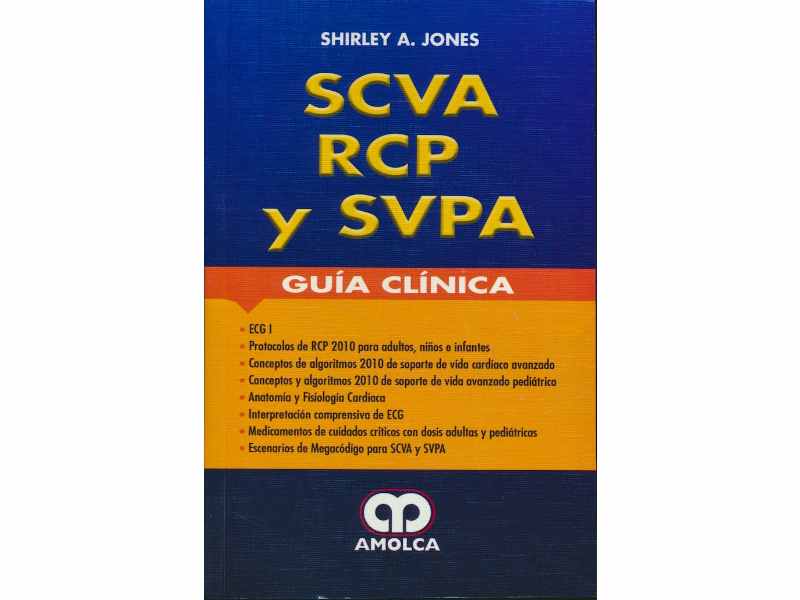 SCVA, RCP y SVPA. Guía Clínica