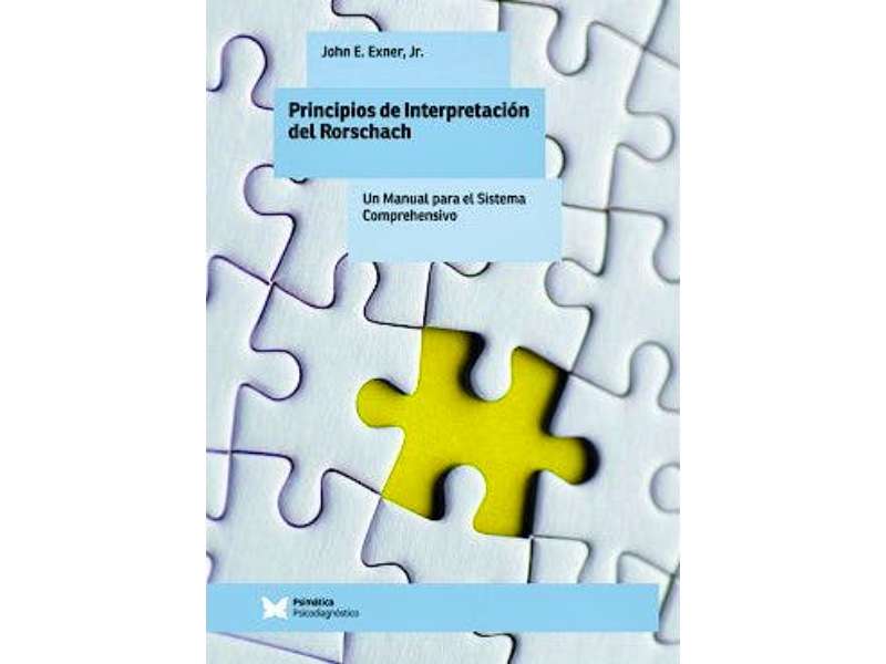 Principios de Interpretación del Rorschach. Un Manual para el Sistema ...
