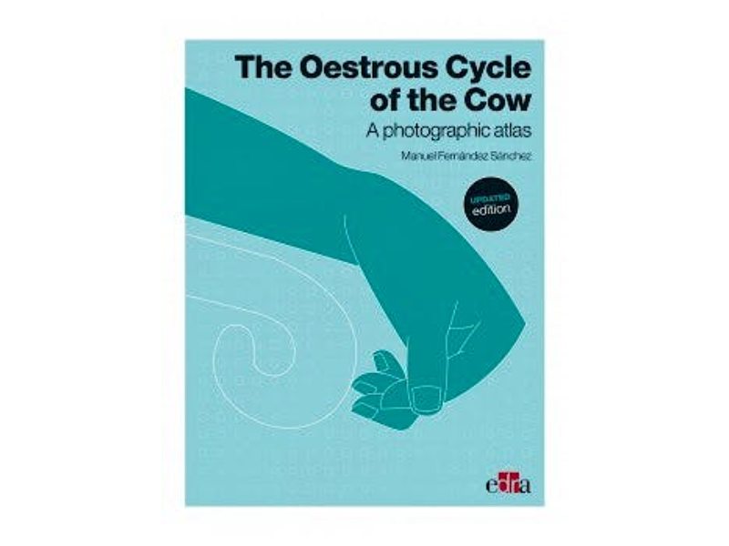 Atlas Fotográfico del Ciclo Estral de la Vaca / The Oestrus Cycle of ...