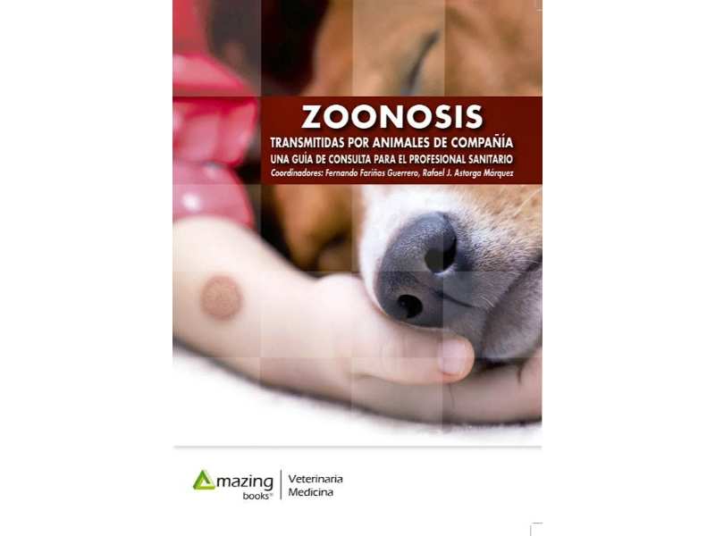Zoonosis Transmitidas por Animales de Compañía. Una Guía de Consulta ...