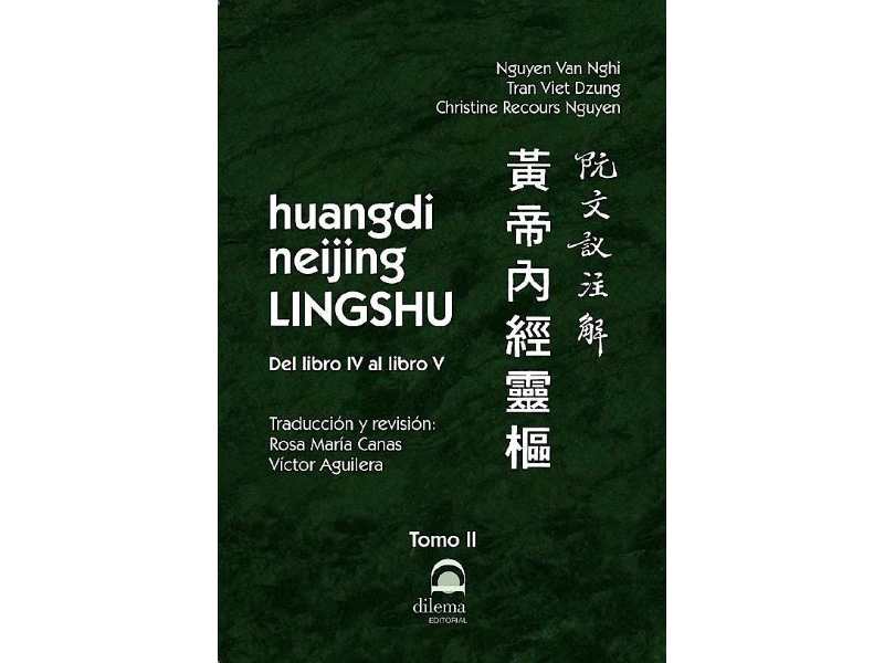 Huangdi Neijing Lingshu, Tomo II: del Libro IV al Libro V