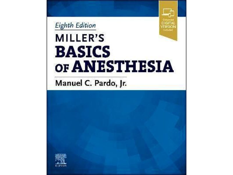 Básicos de Anestesia de MILLER / MILLER's Basics of Anesthesia