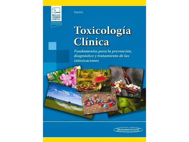 Tóxicología Clínica. Fundamentos para la Prevención, Diagnóstico y ...