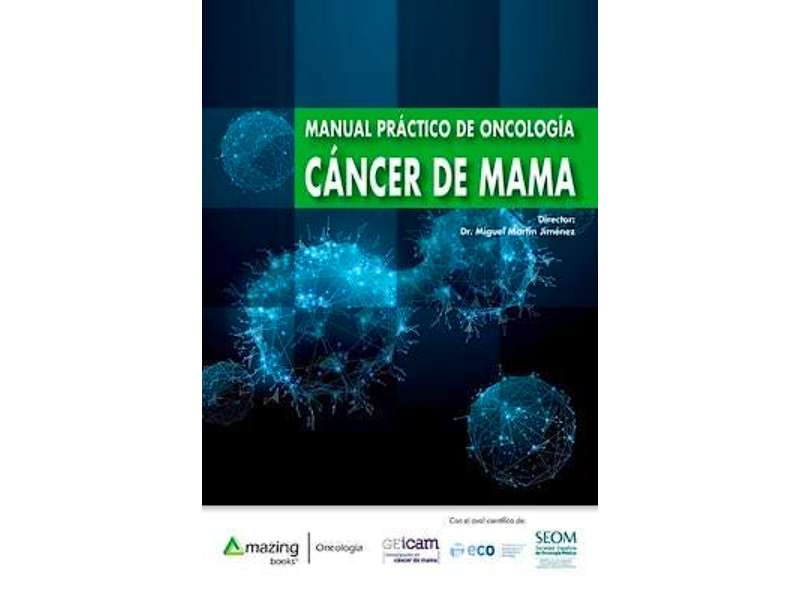 Cáncer de Mama. Manual Práctico de Oncología