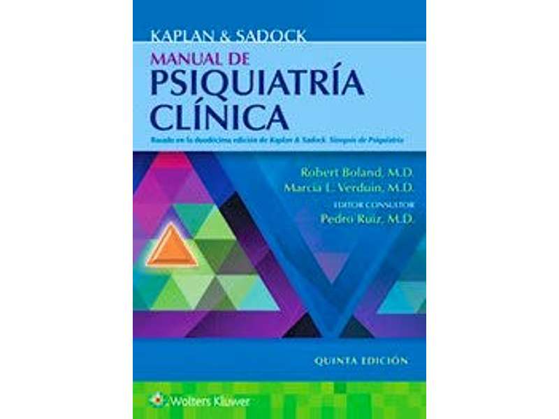 KAPLAN y SADOCK Manual de Psiquiatría Clínica