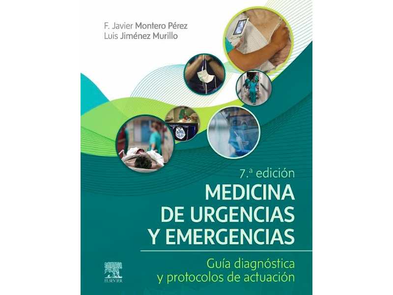 Medicina de Urgencias y Emergencias. Guía Diagnóstica y Protocolos de ...