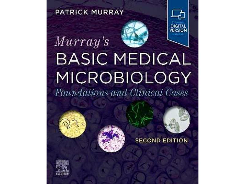 Microbiología Médica Básica de MURRAY. Fundamentos y Casos Clínicos / MURRAY's Basic Medical ...