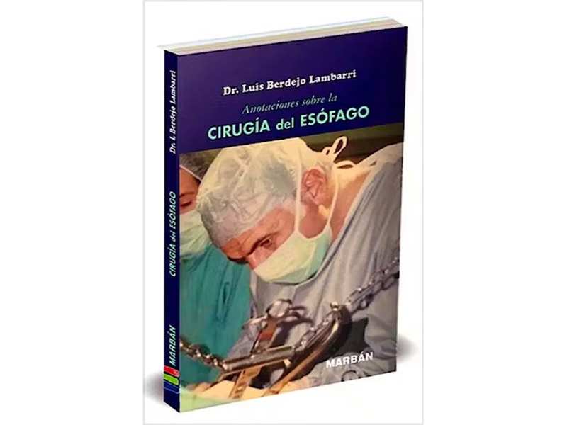 Anotaciones sobre la Cirugía del Esófago