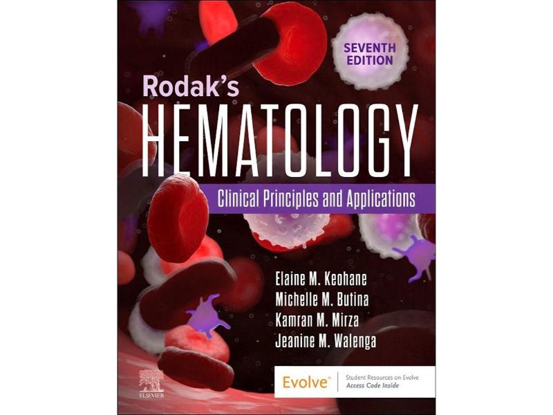 Hématologie Clinique et Applications / RODAK's Hematology. Clinical ...