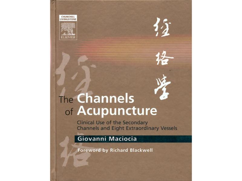 Canales de Acupuntura / The Channels of Acupuncture. Clinical Use of ...