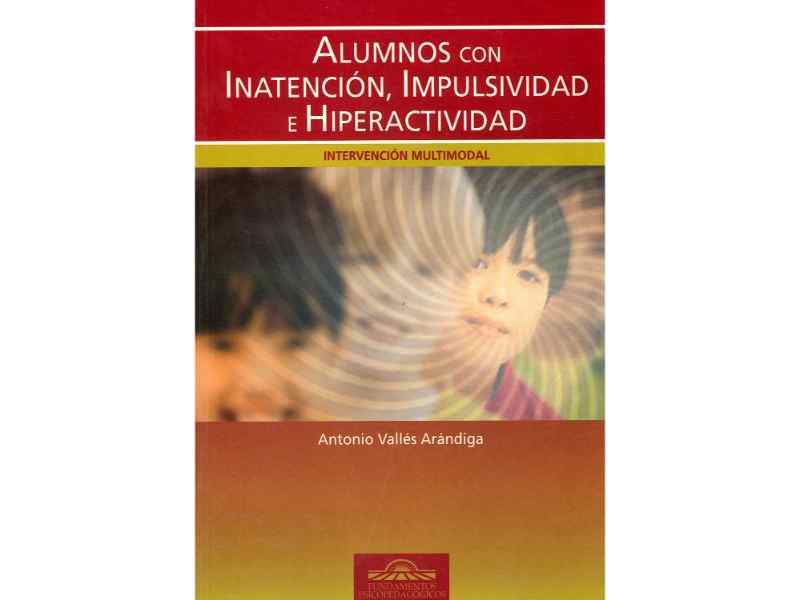 Alumnos con Inatencion, Impulsividad e Hiperactividad. Intervencion ...