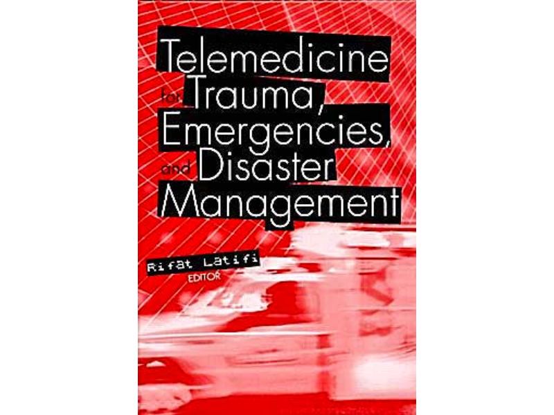 Telemedicina para Trauma, Emergências e Gestão de Desastres ...