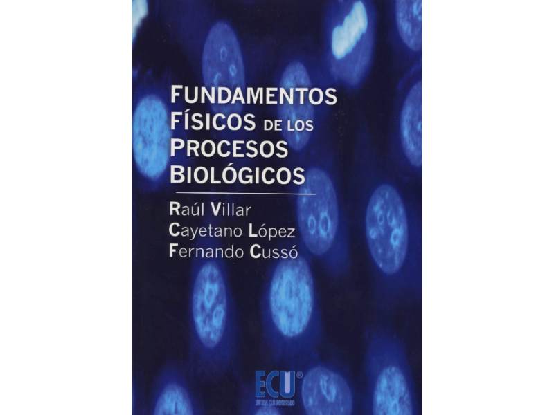 Fundamentos Físicos de los Procesos Biológicos